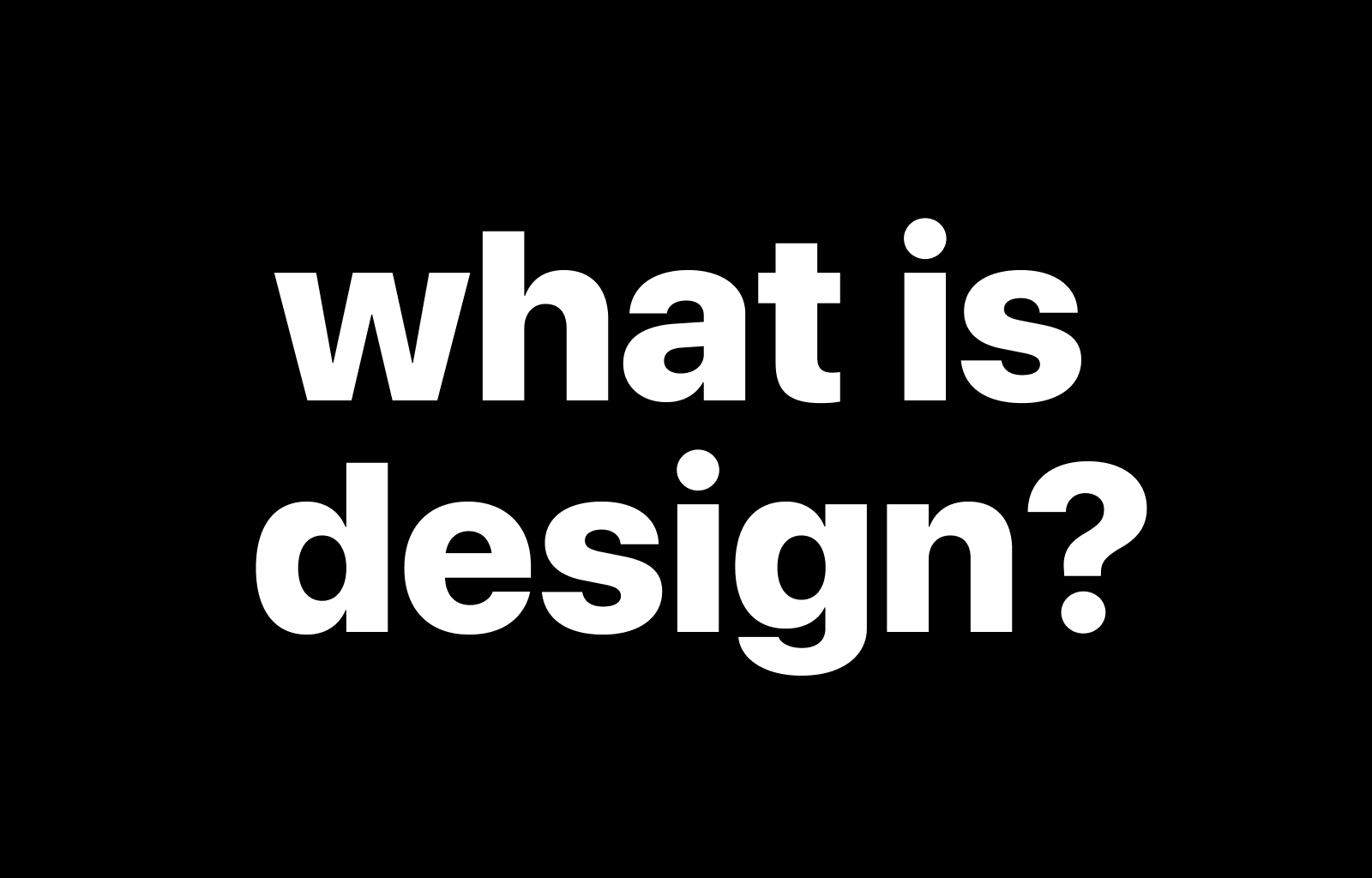 What is design? | Vince MingPu Shao